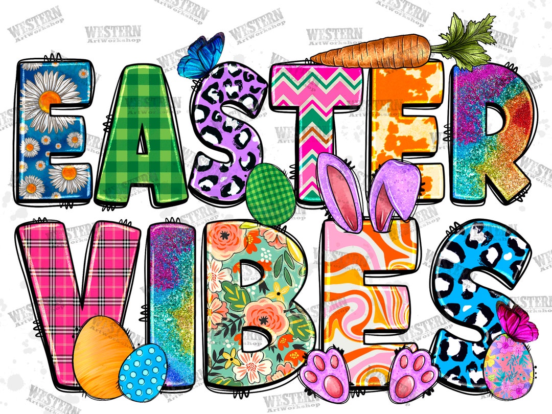 Easter Vibes Png Sublimation Design Download, Happy Easter Day Png ...