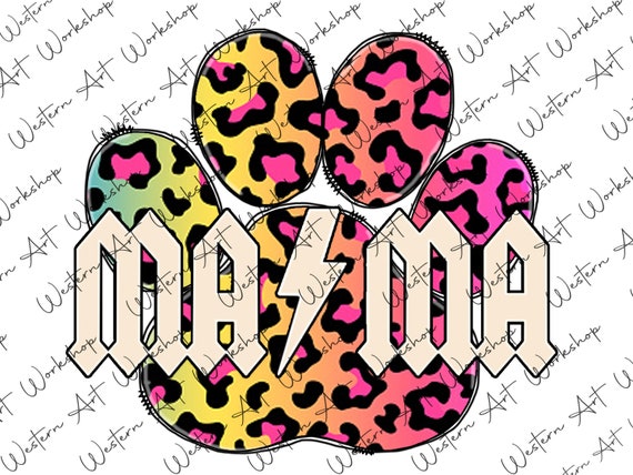 Dog Mama Png Paw Png Leopard Mama Design Mama Png Dog - Etsy