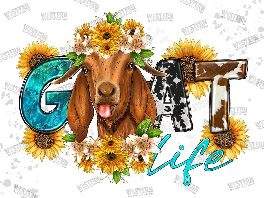 Goat Life With Sunflower Png, Goat Life PNG, Western Goat Png,goat Life ...