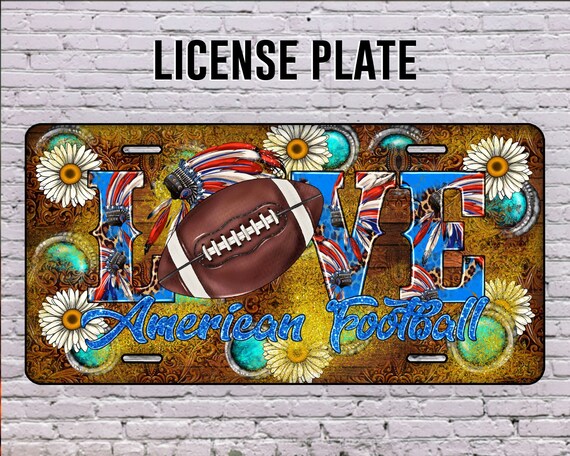 Love American Football License Plate Football License Plate - Etsy
