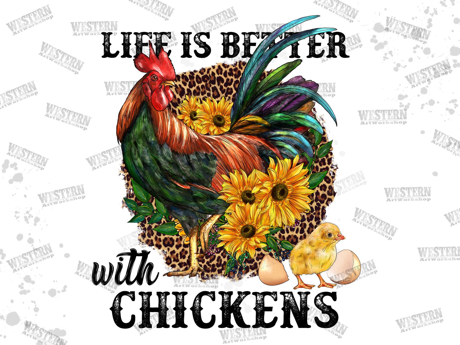 Life is Better With Chickens Png Sunflowers Leopard Chicken - Etsy