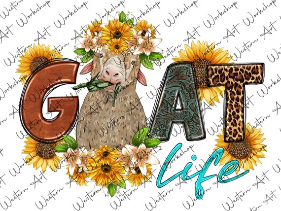 Goat Life With Sunflower Png Goat Life PNG Western Goat - Etsy
