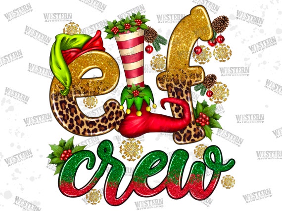 Elf Crew Png Sublimation Designwestern Pngmerry Christmas - Etsy