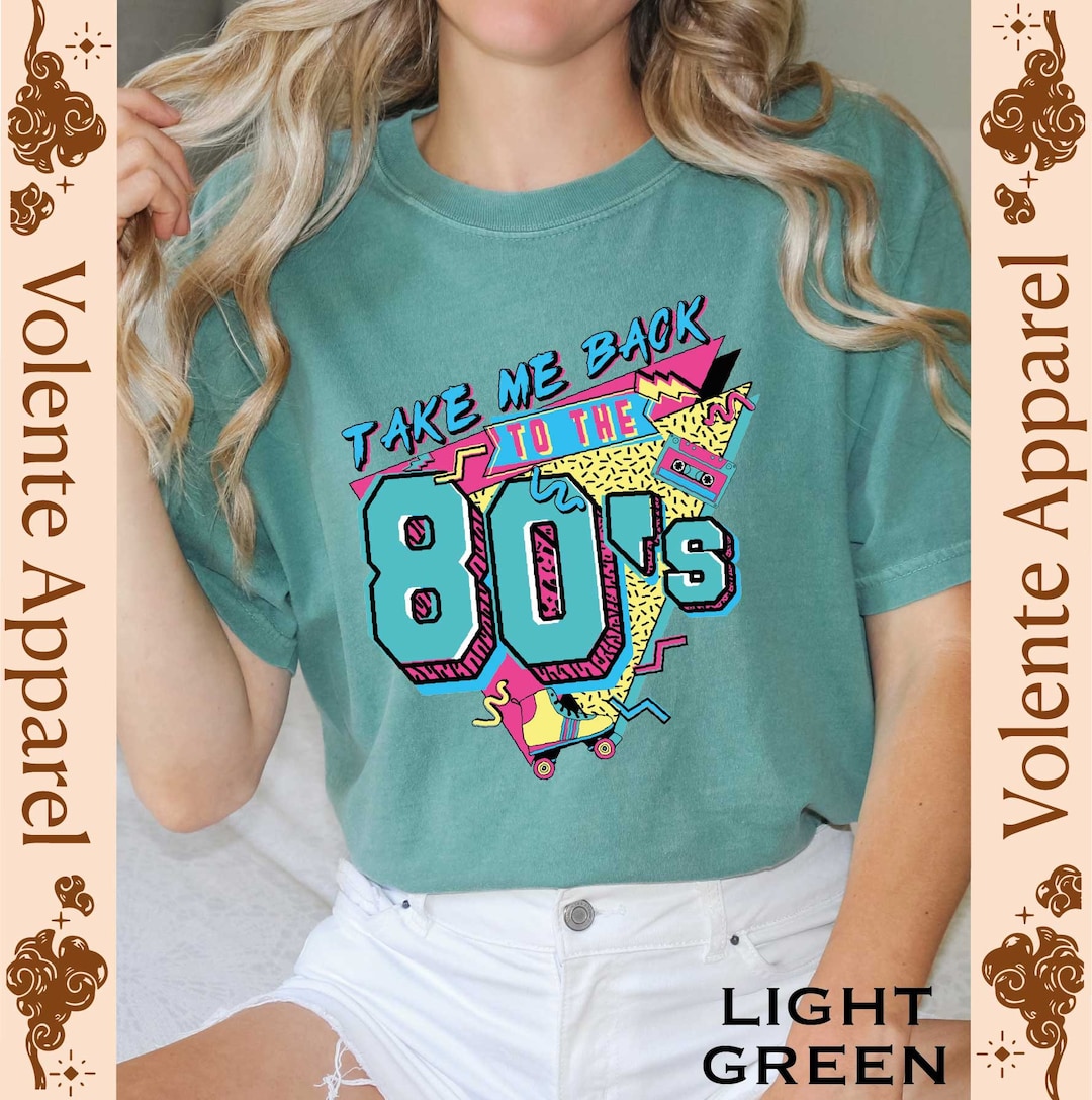 Take Me Back to the 80s Shirt, 80s Shirt, Birthday Shirt, 80s Lover ...