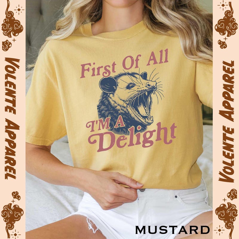 First of All I'm a Delight Shirt - Etsy