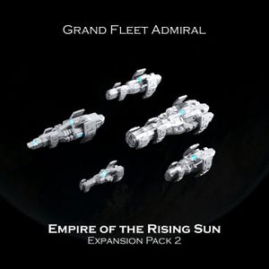 Empire of the Rising Sun Expansion Fleets & Flagships - Grand Fleet ...