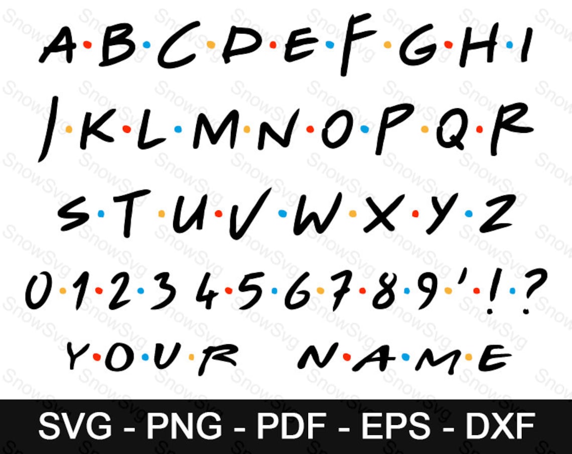 Friends Font SVG TTF Friends TV Show, Friends Alphabet Svg, Friends ...