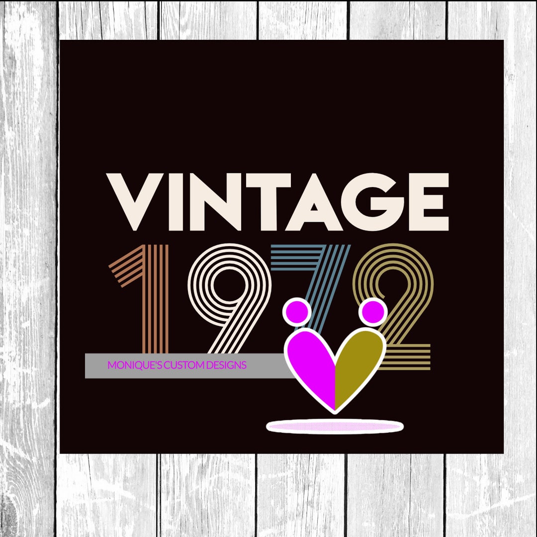 Vintage 1972 PNG SVG Cut File-1972 Cut File for Cricut Silhouettee ...