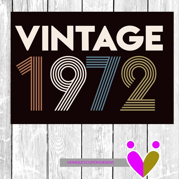 Vintage 1972 PNG SVG Cut File-1972 Cut File for Cricut - Etsy
