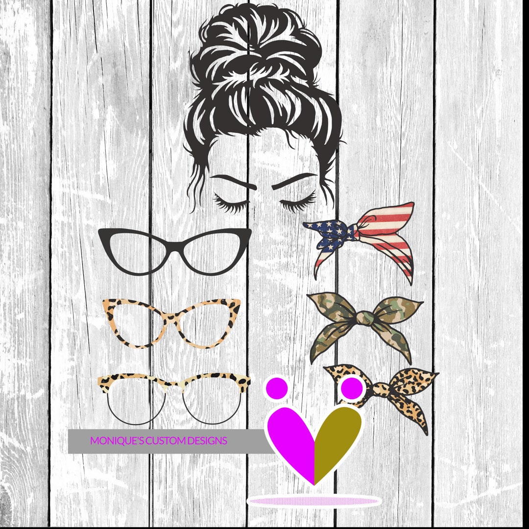 Messy Bun PNG Bundle Momlife Messy With Hair and Sunglasses, Mom Life ...