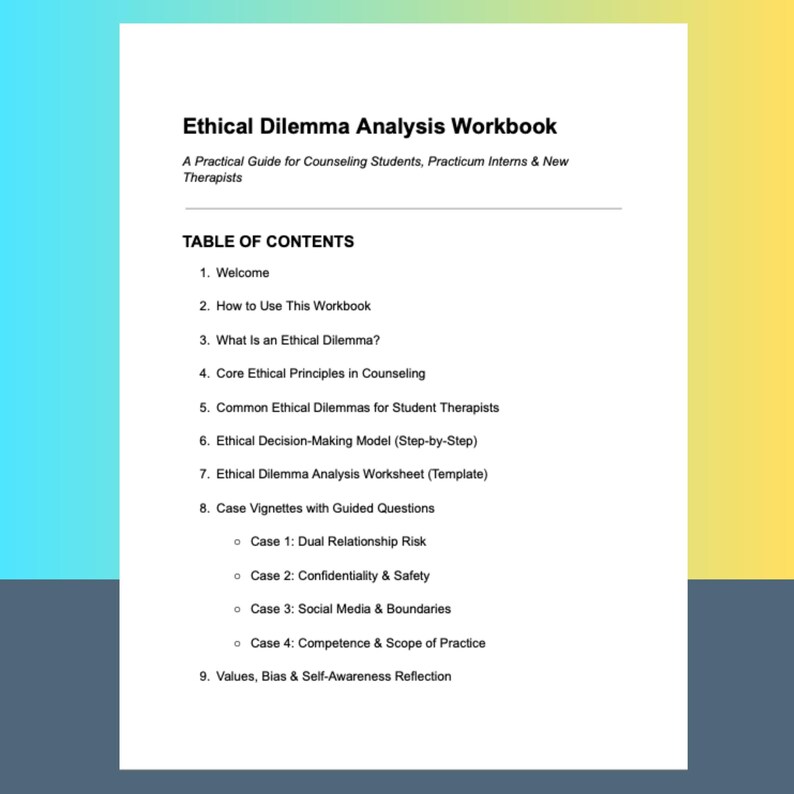 Ethical Dilemma Analysis Workbook Counseling Student Ethics Tool ...