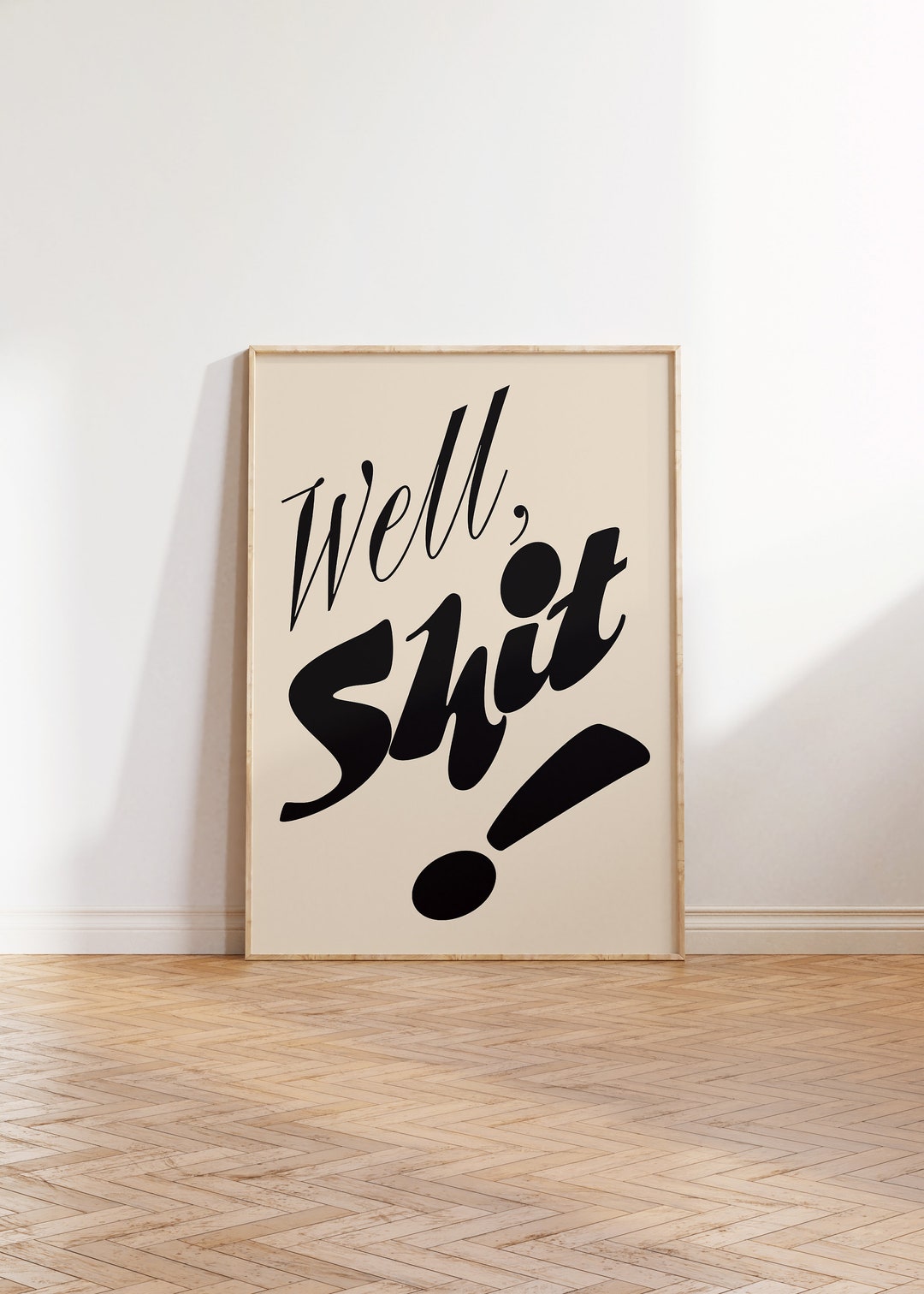 Bold Well Shit Typography Digital Print Funny Retro Printable Poster ...