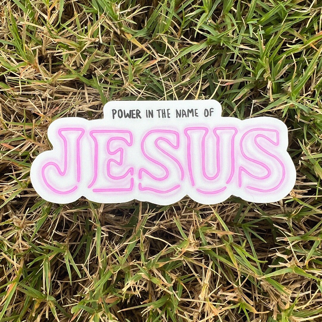 Power in the Name of Jesus Sticker - Etsy