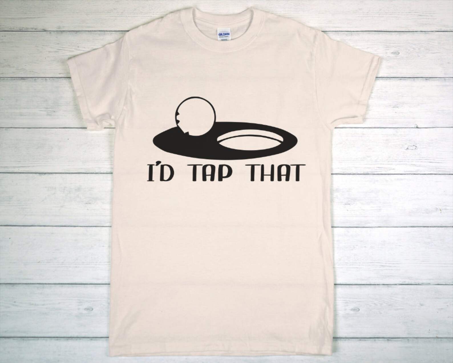 I'd Tap That Shirt, Offensive T-shirts for Men Boyfriend Girl Funny Tee ...