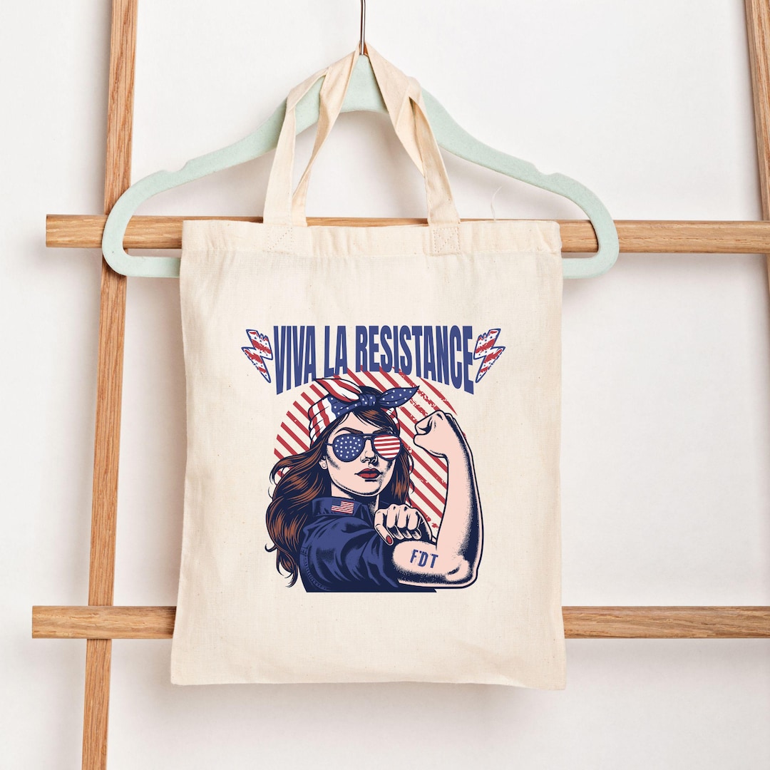 Political Protest Tote Bag, Anti-trump Activist Statement, Viva La ...