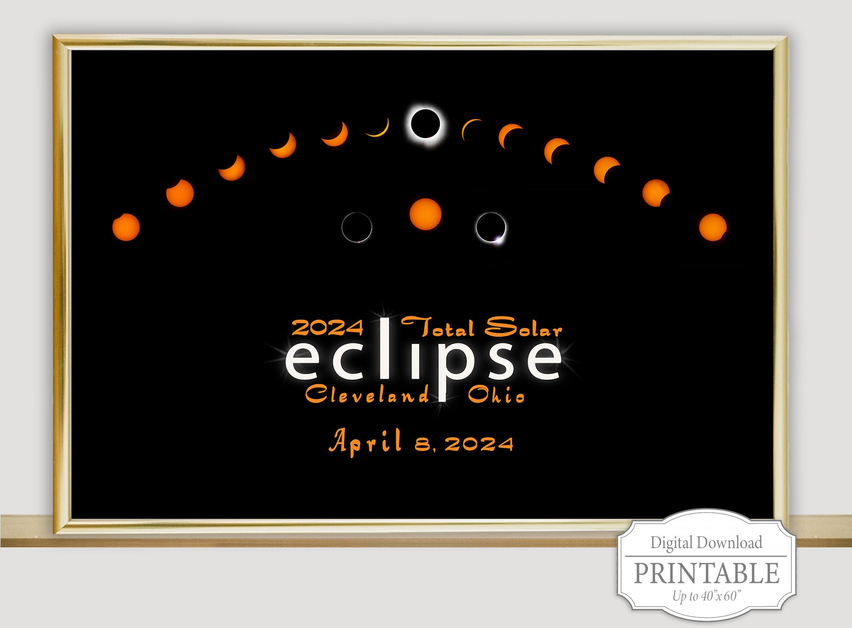 Total Solar Eclipse 2024 Digital Print, Cleveland Solar Eclipse Wall Art, 2024 Solar Eclipse ...