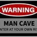 Printable Warning Man Cave Sign, Bar Wall Art Digital Download, Warning ...