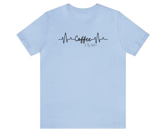 My Blood Type is Coffee, Coffee Lover, Coffee Shirt, Coffee Life Line ...