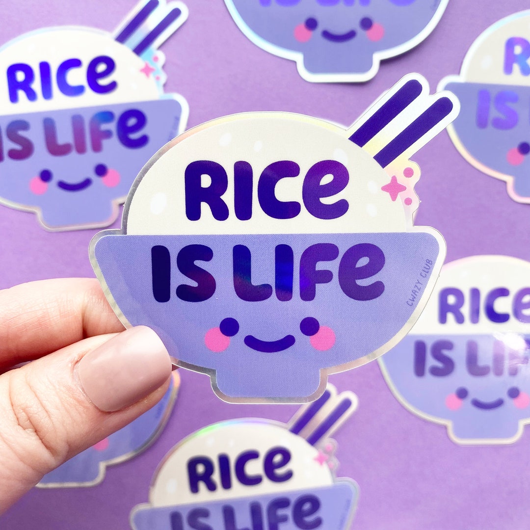 Rice is Life Holographic Sticker | Rice Lover Sticker | Rice Sticker ...