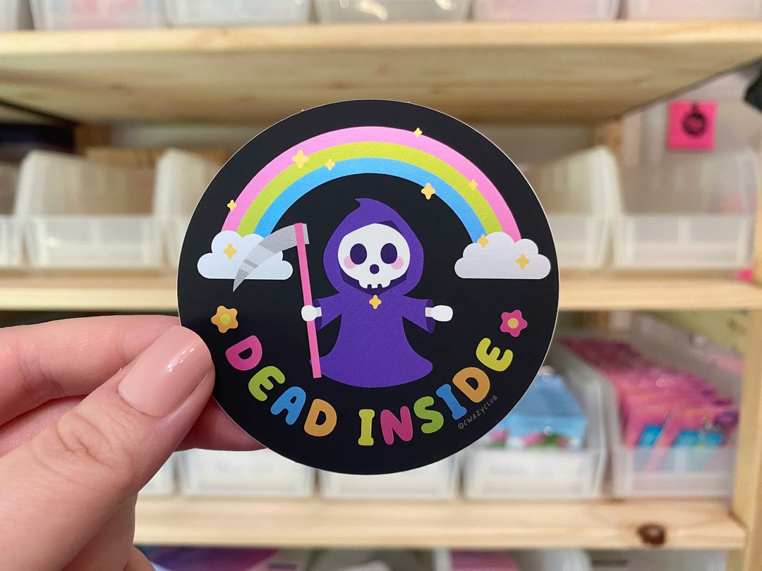 Dead Inside Matte Sticker | I'm Dead Inside | Spooky Sticker | Goth ...