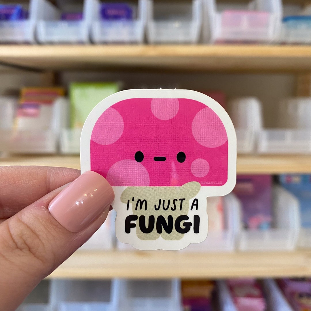 Fungi Vinyl Sticker | Mushroom Sticker | Funny Fungi Sticker | Mushroom ...