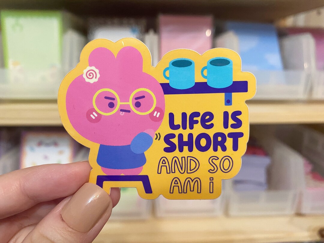 Life is Short Sticker | Funny Short Person Sticker | Short Girl Sticker ...