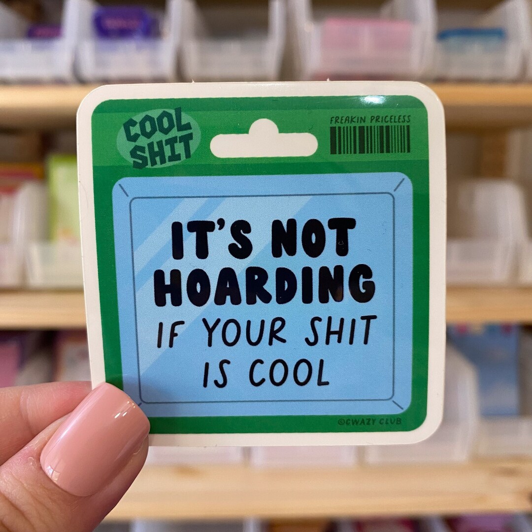 It's Not Hoarding Vinyl Sticker | Collector Sticker | Thrift Shopper ...