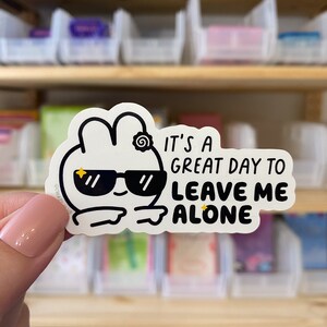 Leave Me Alone Vinyl Sticker | Go Away Sticker | Grumpy Sticker | Not a ...