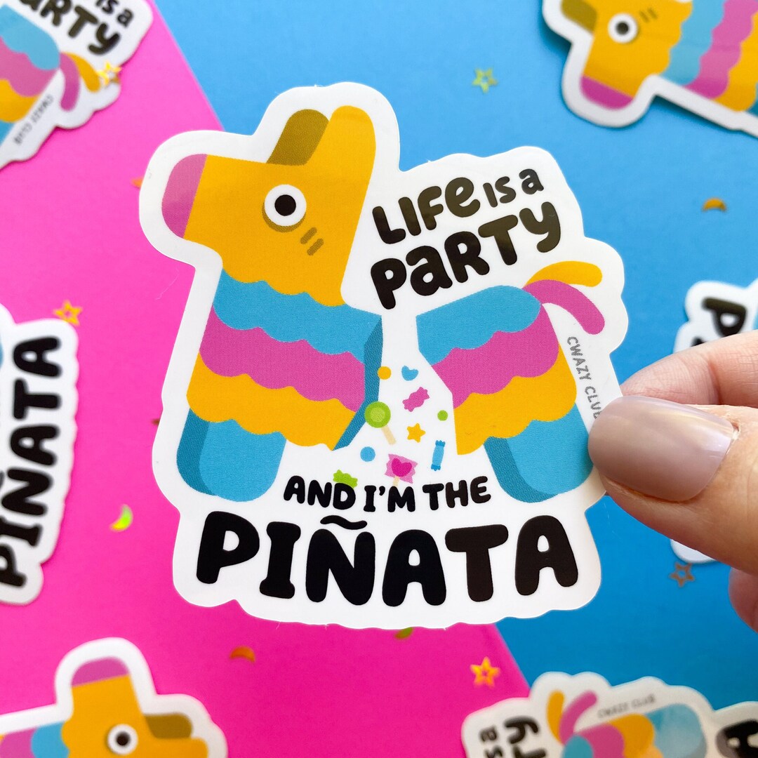 I'm the Pinata Sticker | Vinyl Glossy Sticker | Burnt Out Sticker ...
