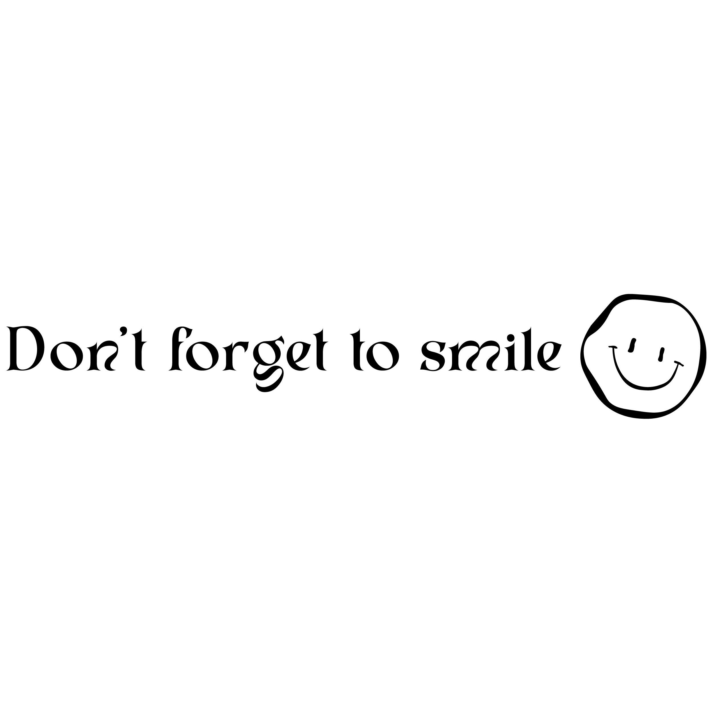 Dont Forget to Smile Sign Mirror Quote Stickers Smiley Face Drawing ...