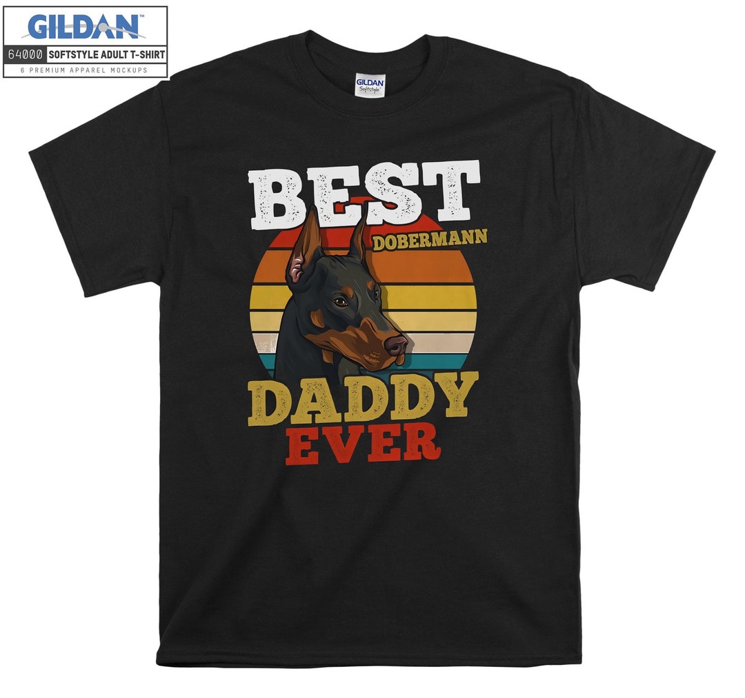 Dobermann Dog Best Dog Daddy T-shirt Hoody Kids Child Tote Bag Tshirt S ...