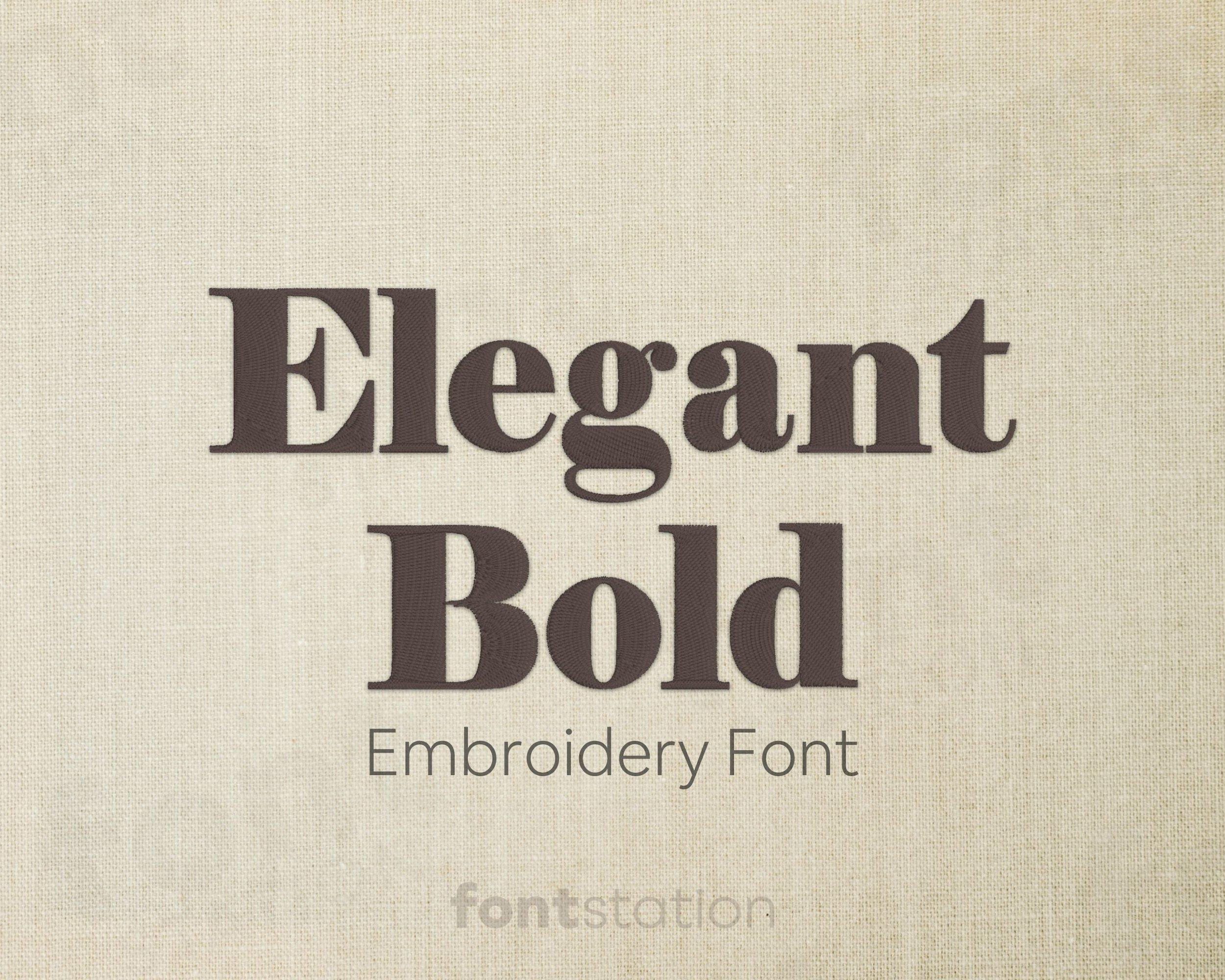 Elegant Bold Embroidery Font - 9 Sizes - BX, PES + 9 Formats - Serif ...