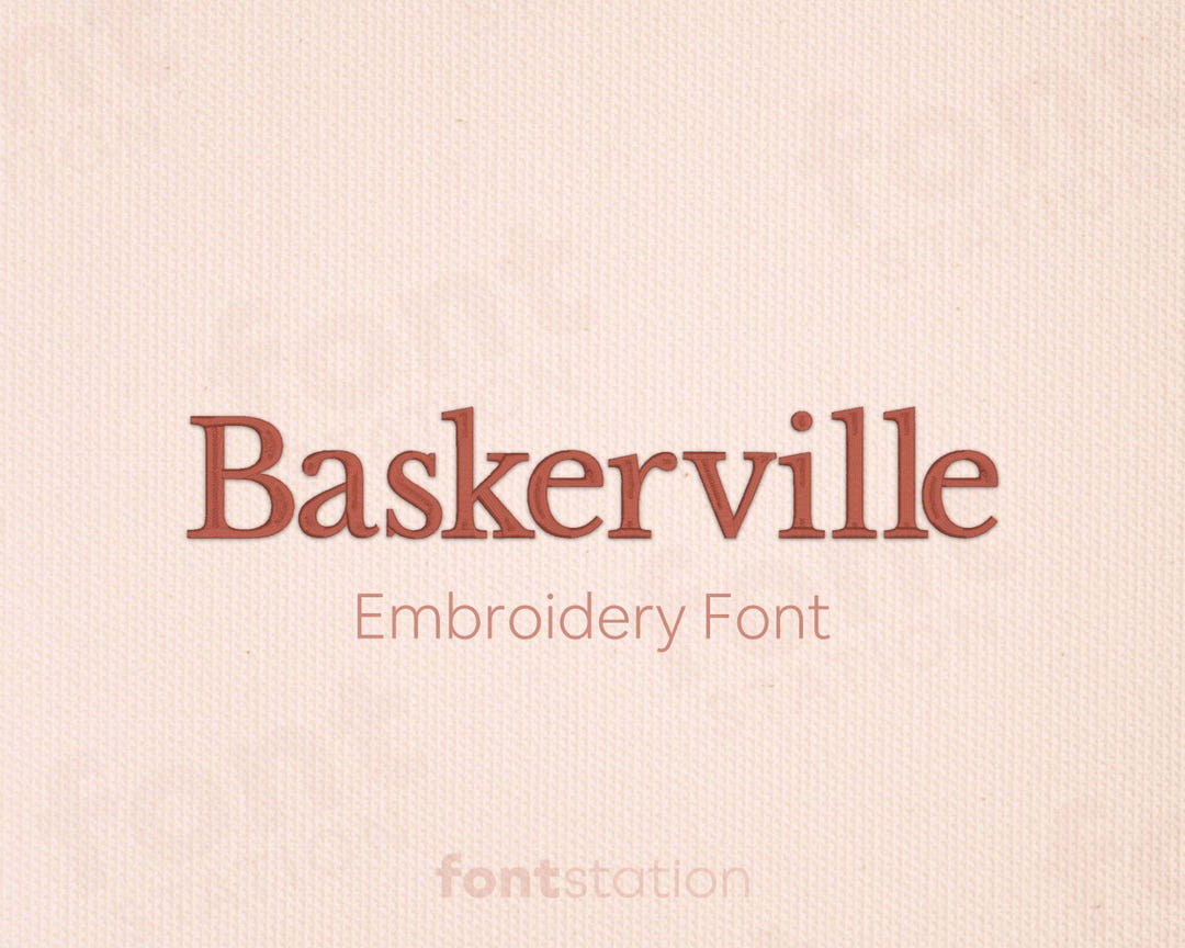 Baskerville Embroidery Font - 5 Sizes - BX, PES + 9 Formats - Serif ...