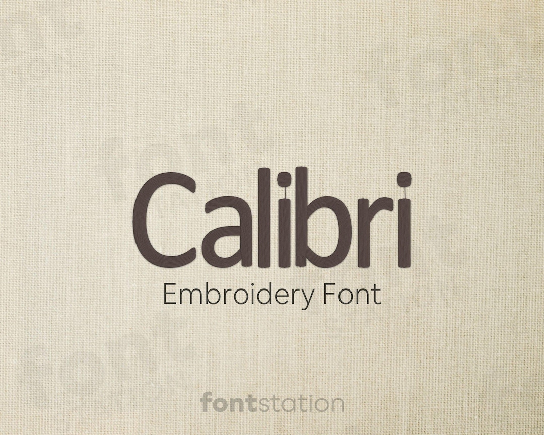Calibri Embroidery Font - 10 Sizes - BX, PES + 9 Formats - Simple ...