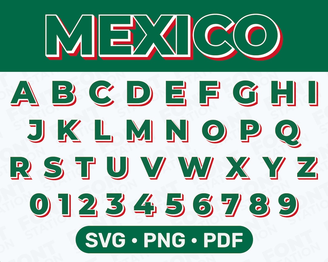 Mexico Letters SVG, PNG - Mexico Alphabet, Letters & Numbers ...