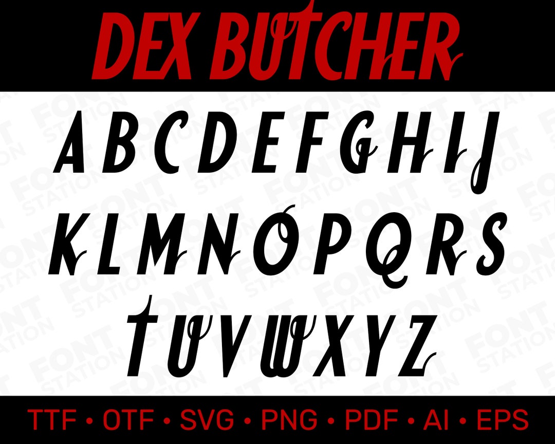 Dex Butcher Font Butcher SVG Cricut Silhouette Font - Etsy