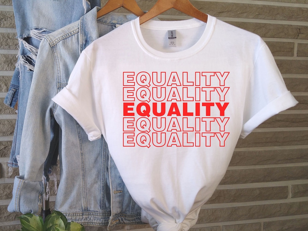 Equality T-shirt, Equality for Women Shirt, Feminist T-shirt, Feminism ...