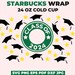 Graduation Starbucks Cup SVG, Class of 2022 Starbucks Cold Cup SVG ...