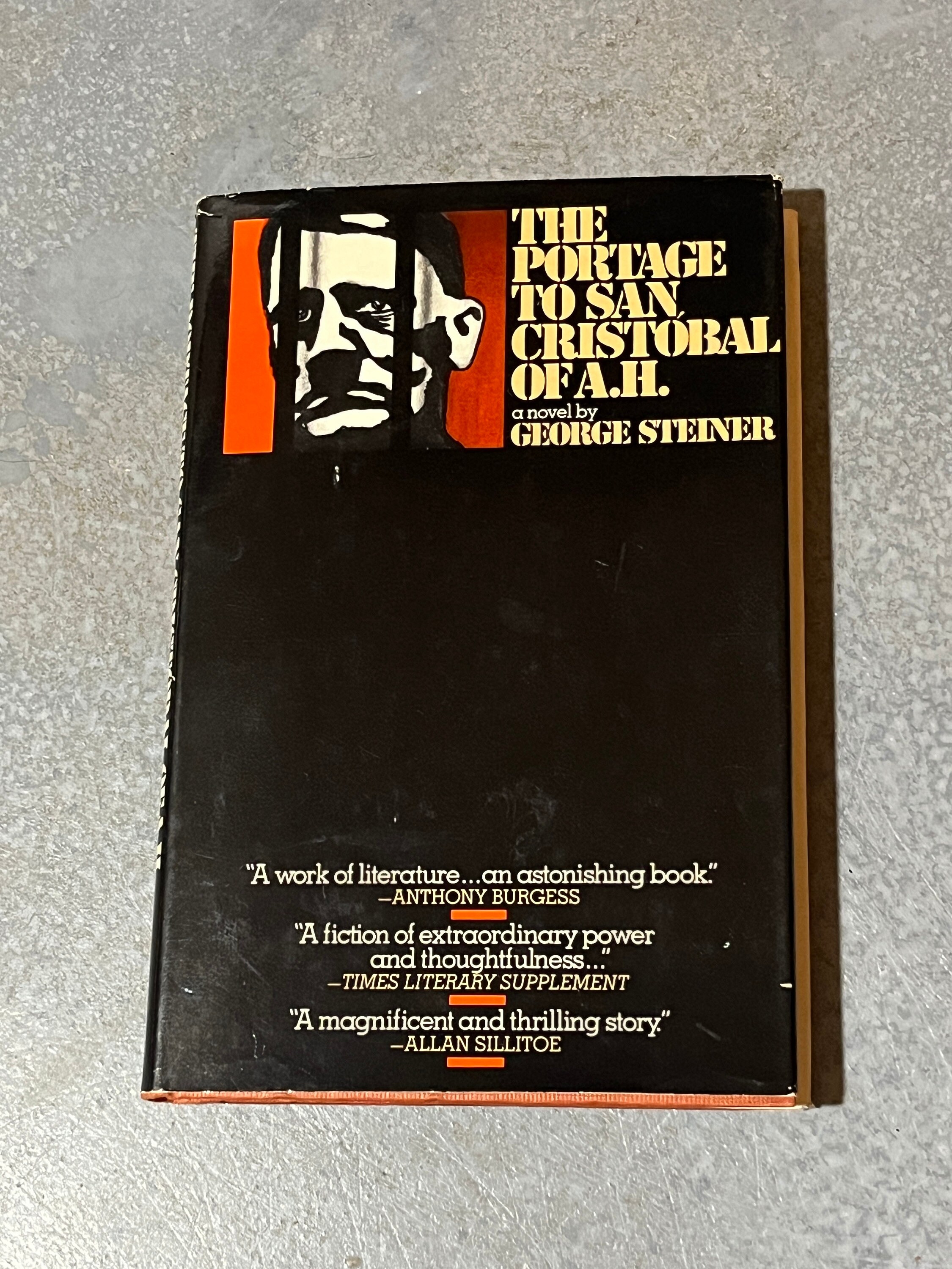 The Portage to San Cristobal of A.H. by George Steiner 1981 - Etsy