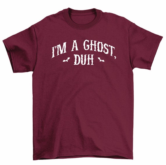 I'm A Ghost Duh T-shirt Spooky Ghosts Haunted Halloween - Etsy