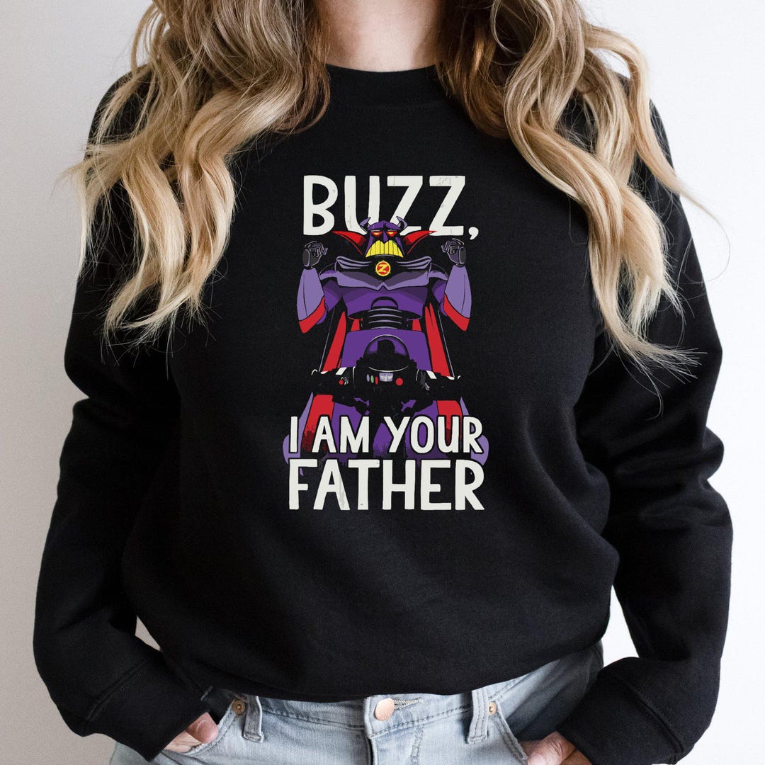 Zug and Buzz Lightyear I Am Your Father_e1255 Holiday Trip Unisex T ...