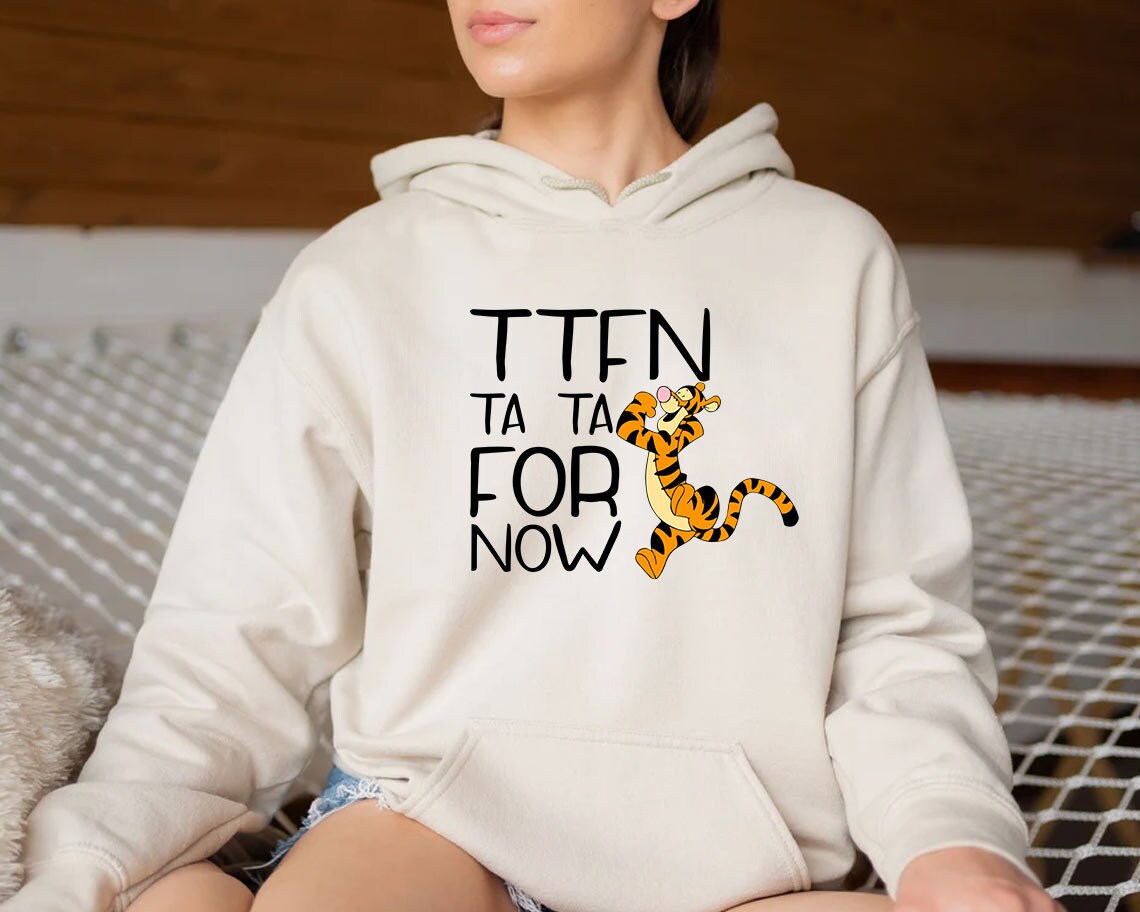 Tigger Winnie the Pooh TTFN Ta Ta for Now Sweatshirt Tigger - Etsy