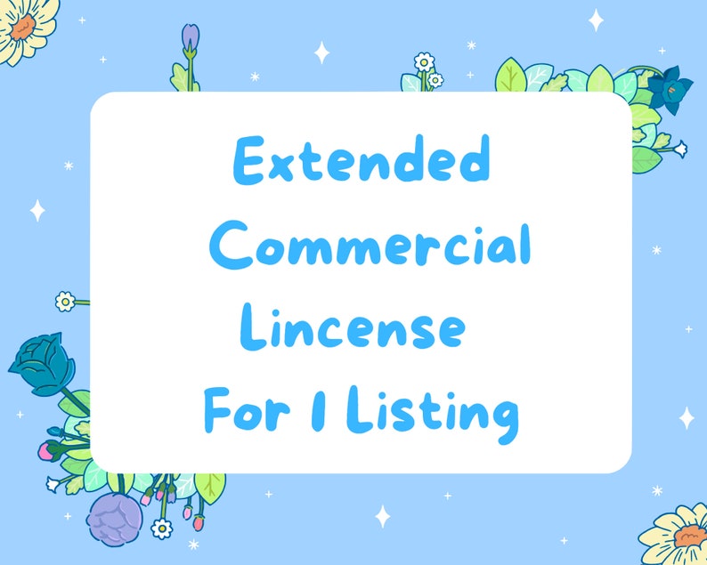 Extended Commercial License for 1 Listing - Etsy