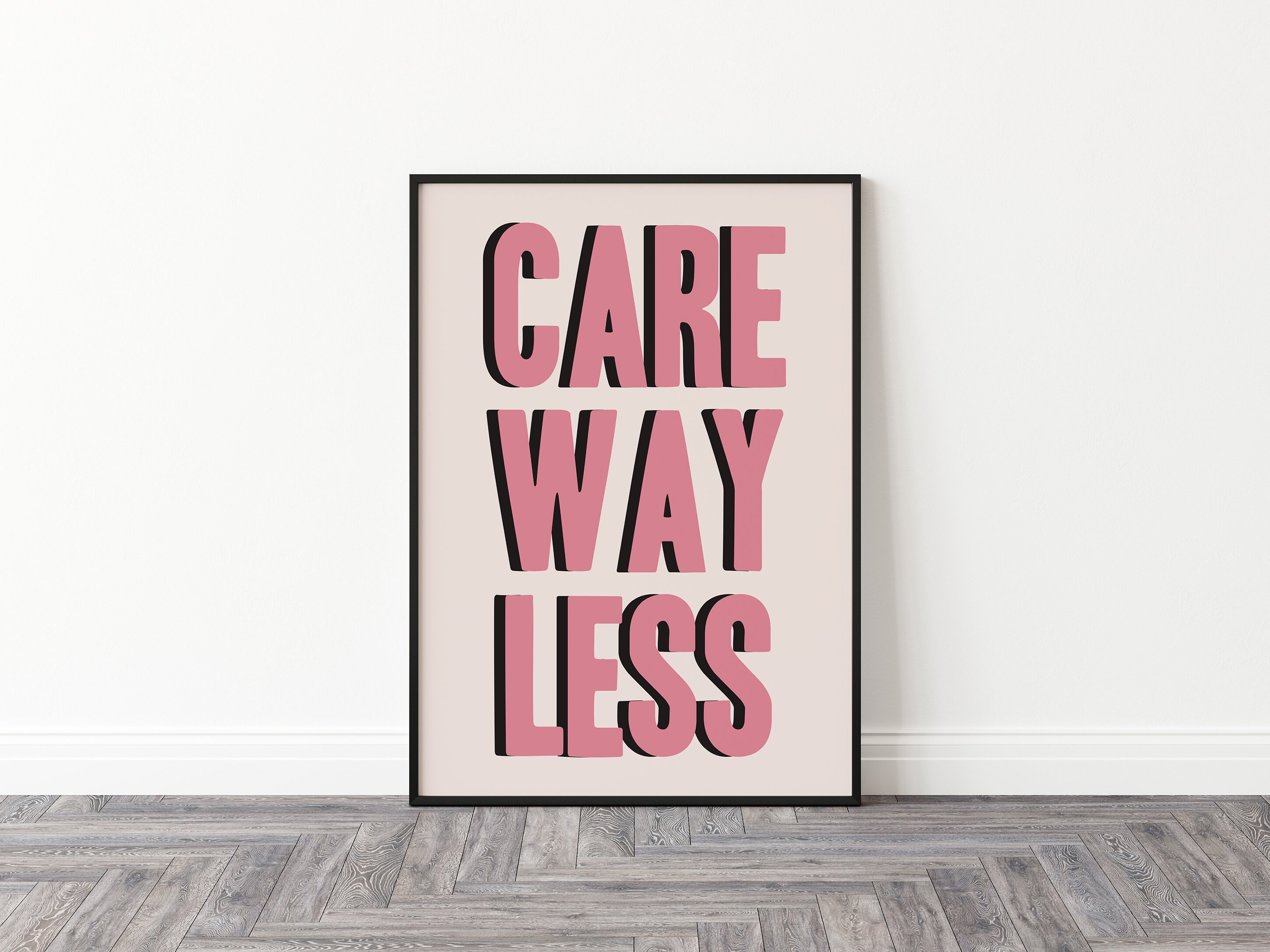 Retro Typography Print, Retro Green Bold Print, Care Way Less Quote ...