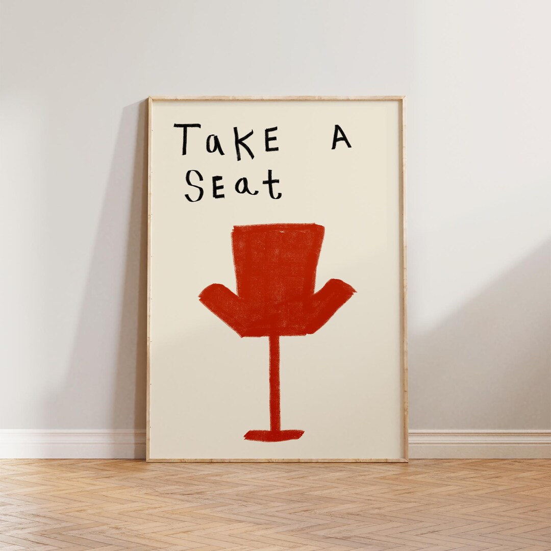 Retro Wall Art Living Room Print, Hand Drawn Take a Seat Print, Dining ...