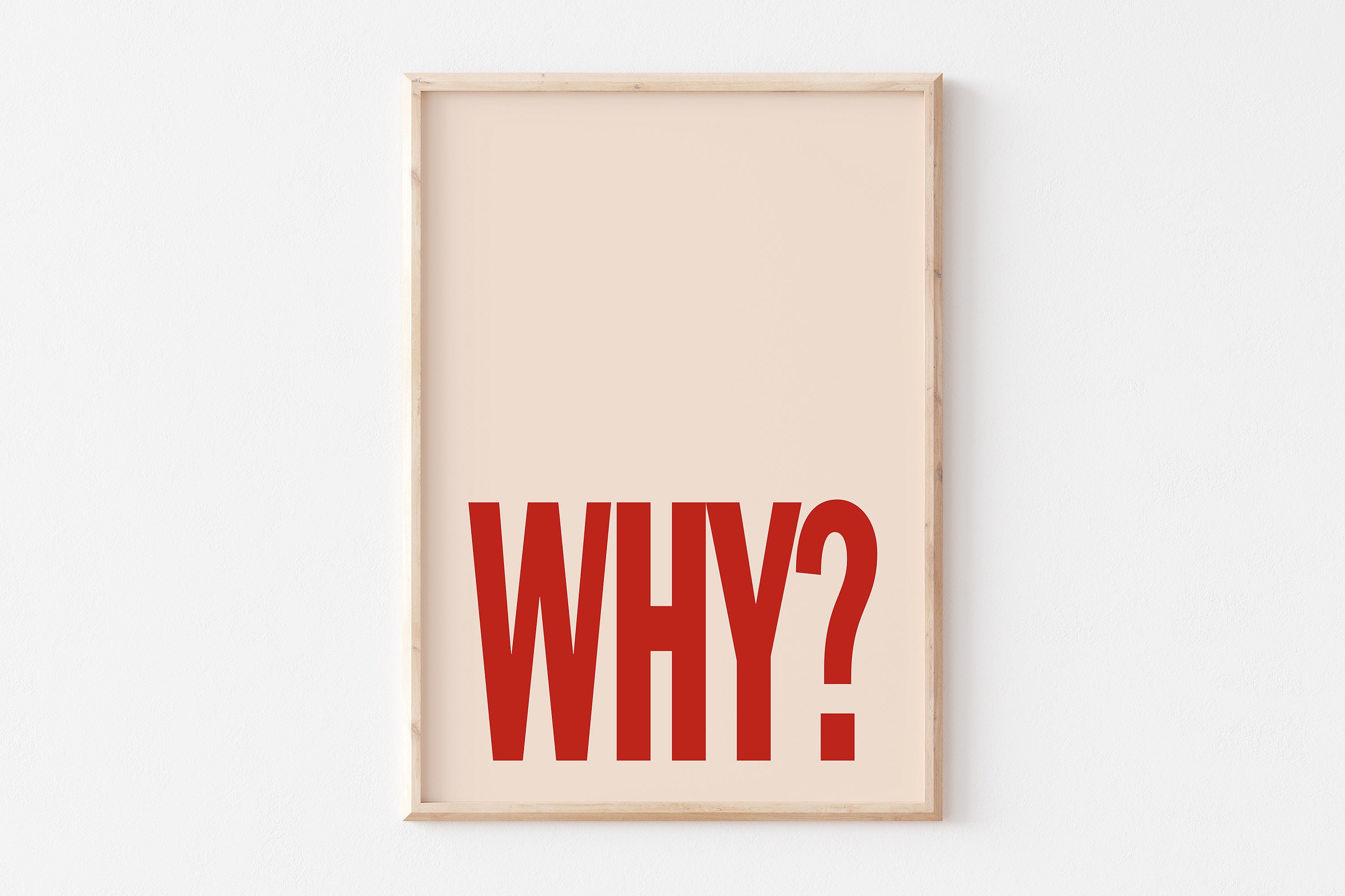 Why Print Poster, Bold Print, Typography Print, Why Poster, Bold Word ...
