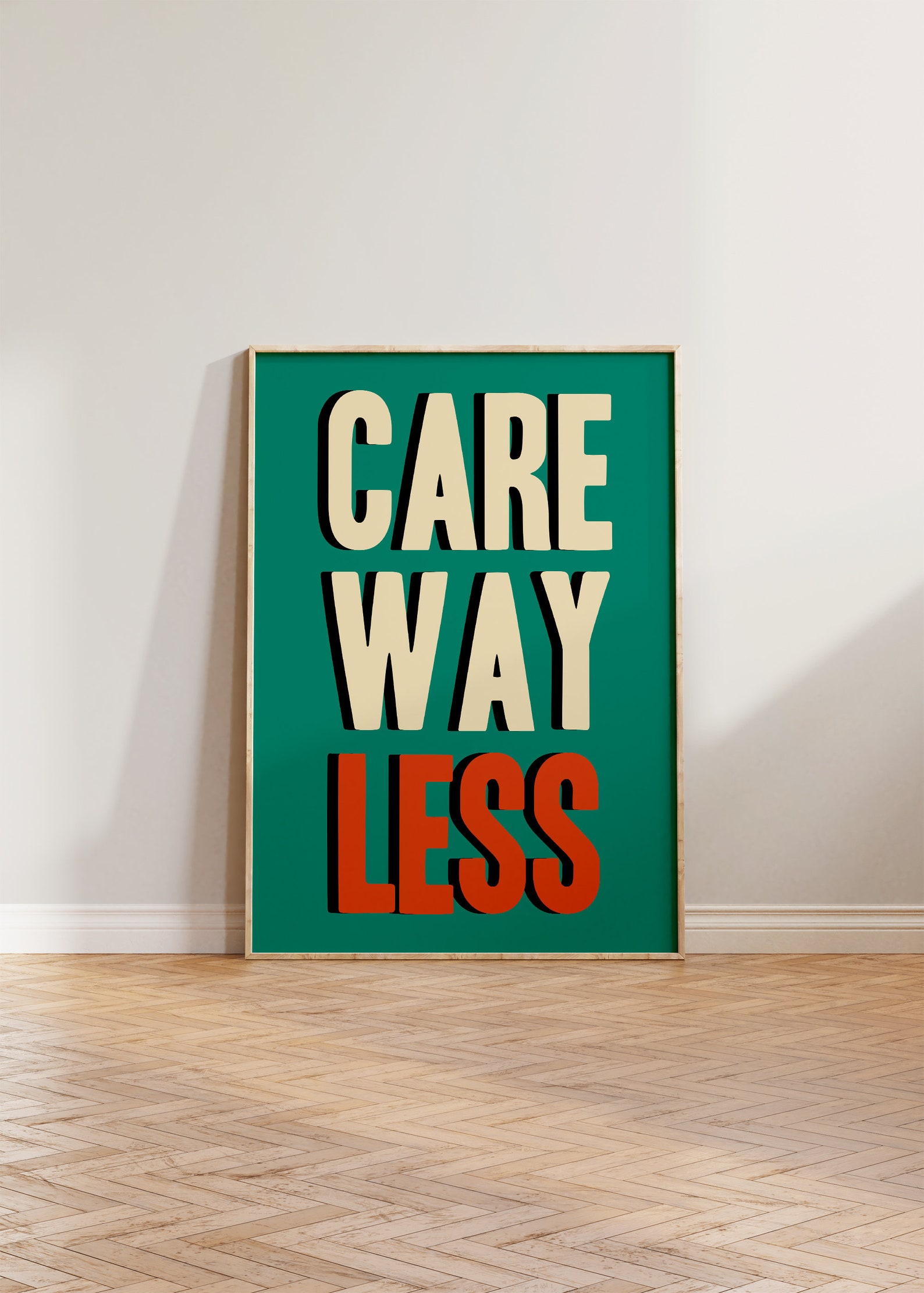 Retro Typography Print, Retro Green Bold Print, Care Way Less Quote ...