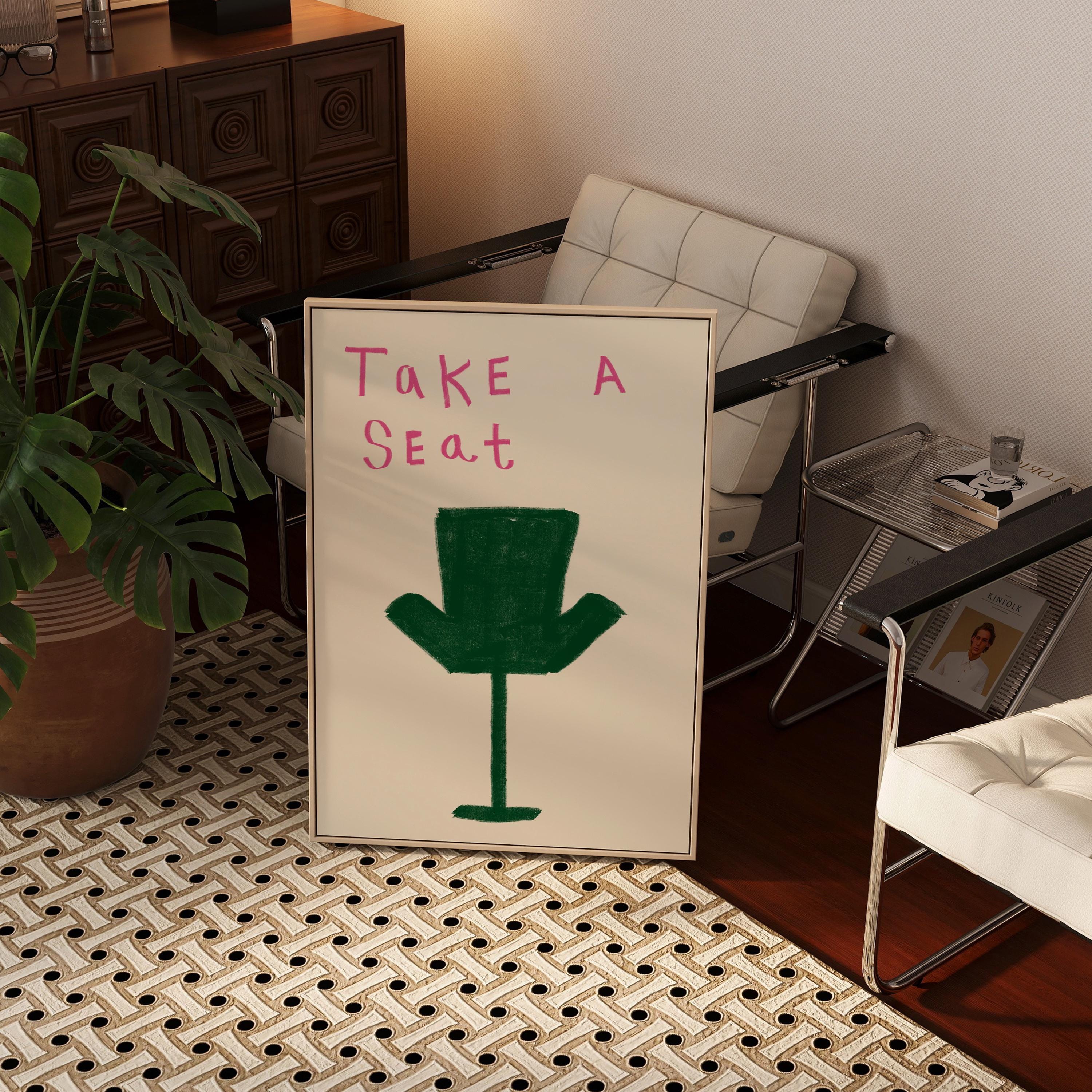 Retro Wall Art Living Room Print, Hand Drawn Take a Seat Print, Dining ...