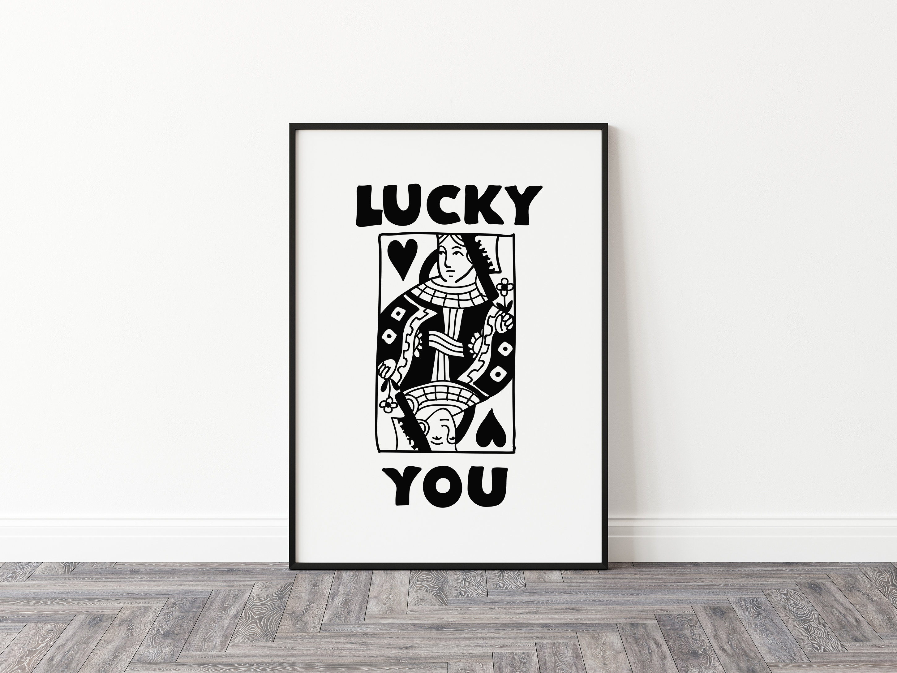Lucky You Print Poster Queen Print Funny Typography Print - Etsy UK