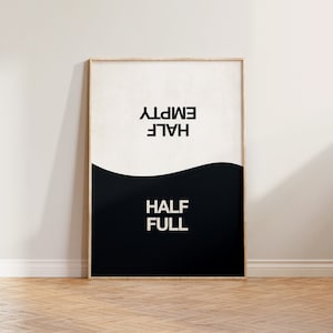 Half Empty Half Full Print Poster, Cool Print, Quirky Wall Poster ...